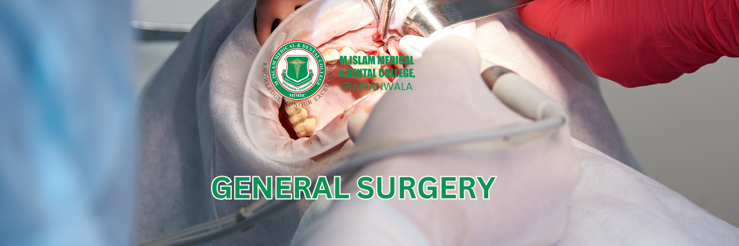 General Surgery – Muhammad Islam Dental College